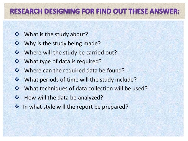Research design : The Blue print of the Research