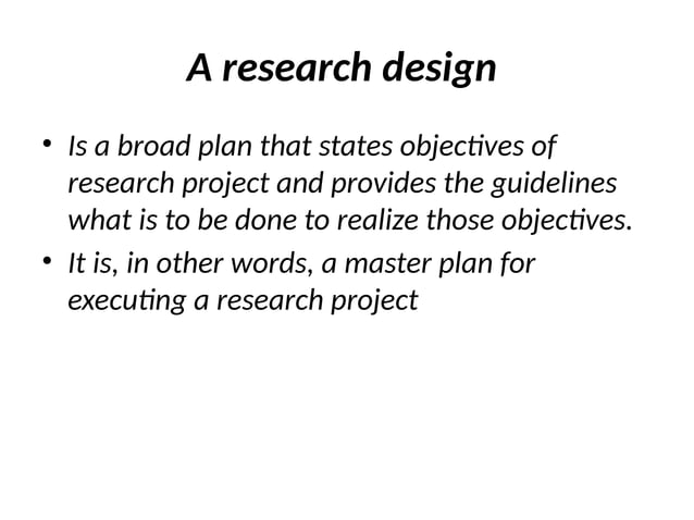 RESEARCH DESIGNS.pptx Research design made easy | PPT