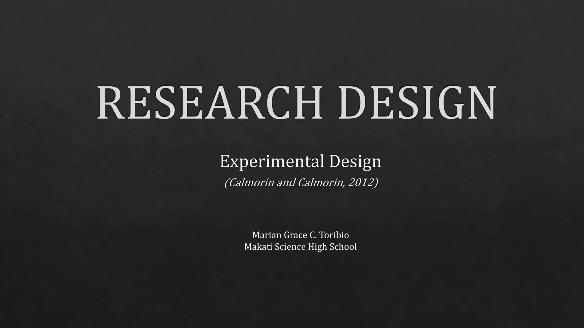 Research Designs -9 experimental Designs | PPT