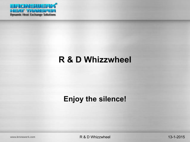Enjoy the Silence? R& D Innovation Whizz Wheel, | PPT