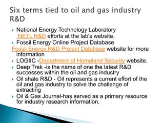 Research & development in oil & gas industry | PPTX