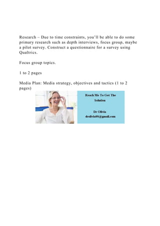 Research – Due to time constraints, you’ll be able to do some pr | DOCX