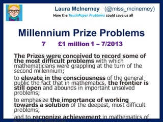 How the TouchPaper Problems could save us all - Researched 2013 | PPTX