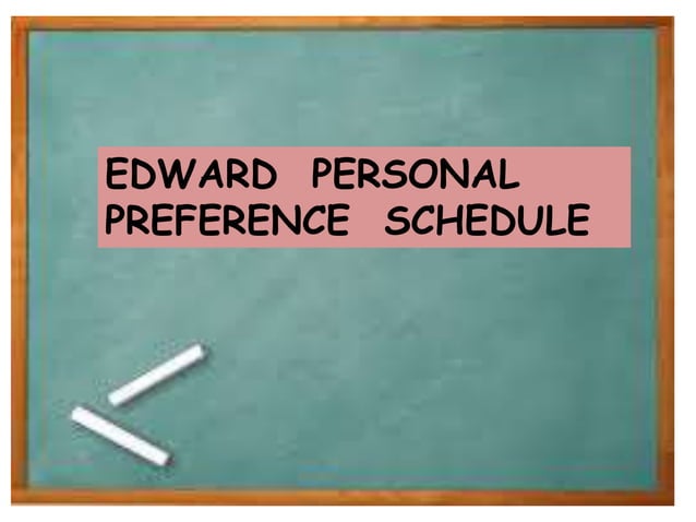 Edward personal preference scales | PPTX | Education