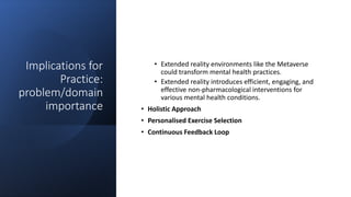 Dance Movement Therapy in the Metaverse: A New Frontier for Mental Health | PPTX | Wearable ...