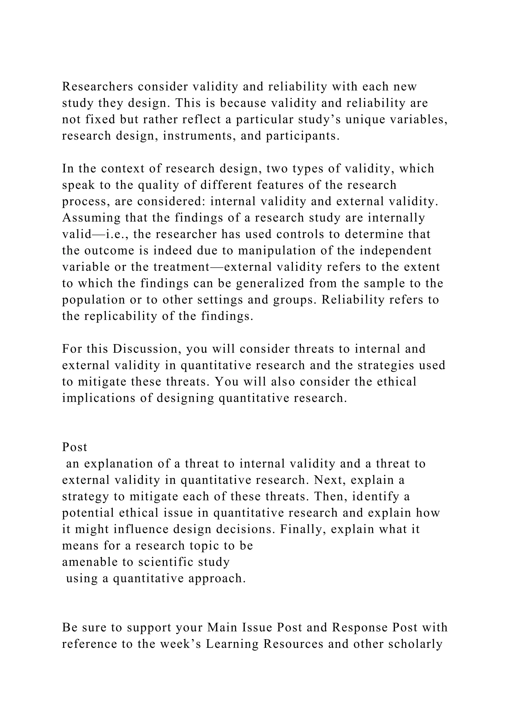 Researchers consider validity and reliability with each new study th.docx