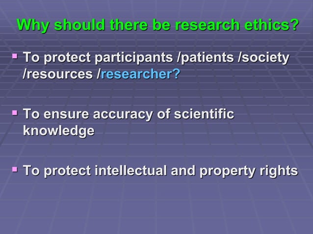 Research Ethics.ppt | Medical Health