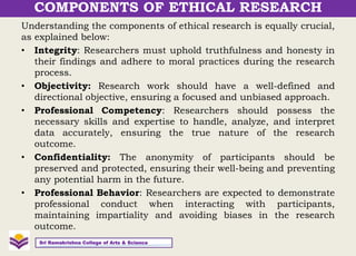 Research Ethics, Importance, Objectives and Policies of Research Ethics ...