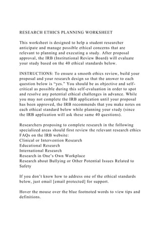 RESEARCH ETHICS PLANNING WORKSHEETThis worksheet is designed t.docx