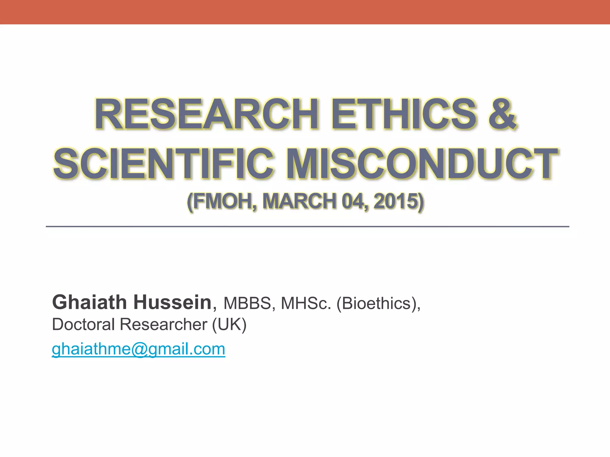 Research ethics & scientific misconduct | PPTX