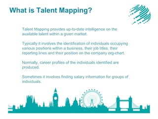Talent Mapping - Intelligence Supporting your recruitment plan | PPT