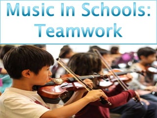 Teamwork In Music | PPT