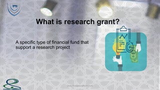 Research grant understanding the concept | PDF | Financial Assistance ...