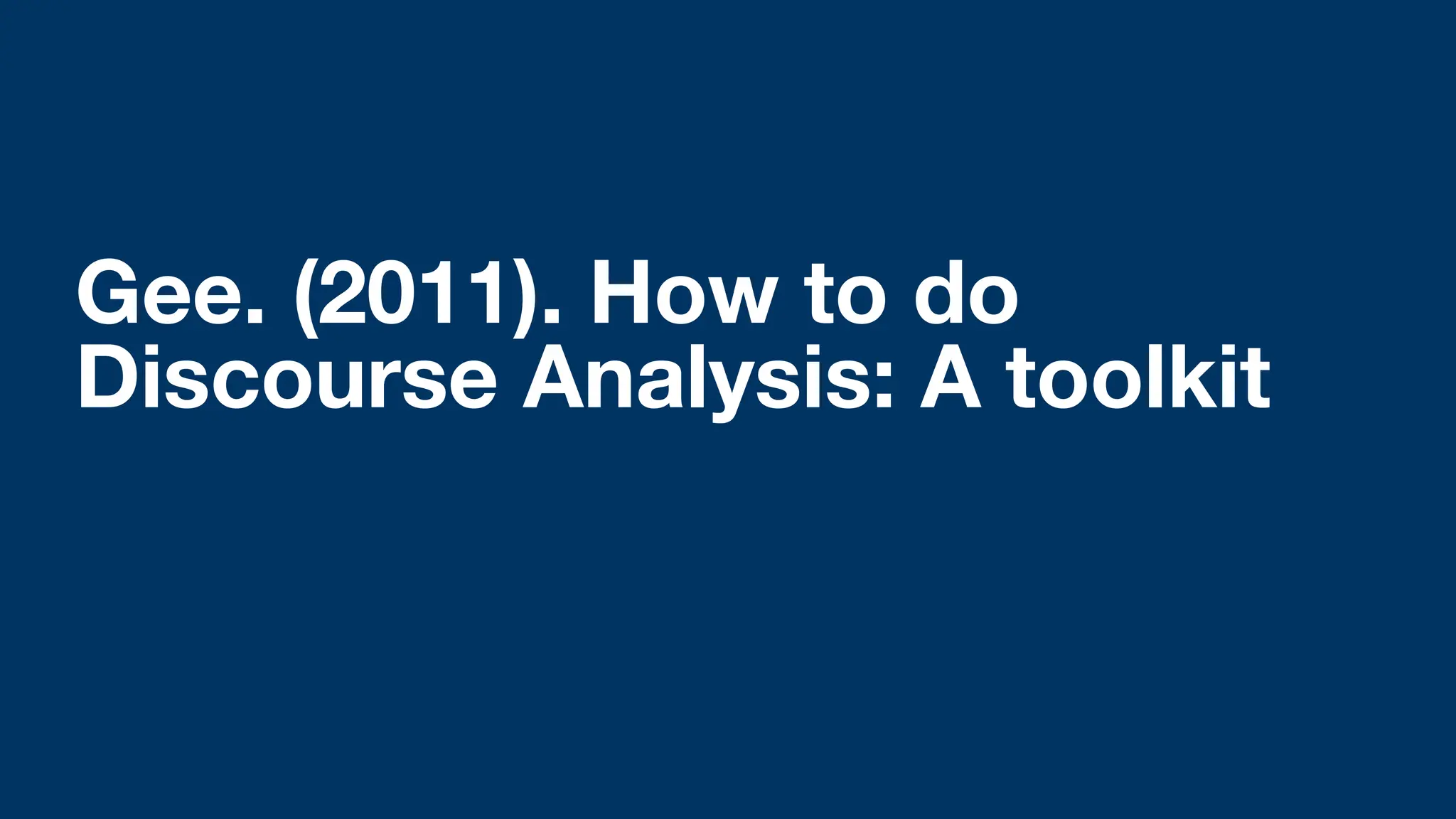 Discourse analysis Gee A toolkit .pptx | Free Download
