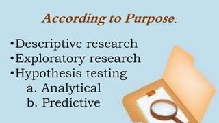 Researc (according to Purpose) | PPT