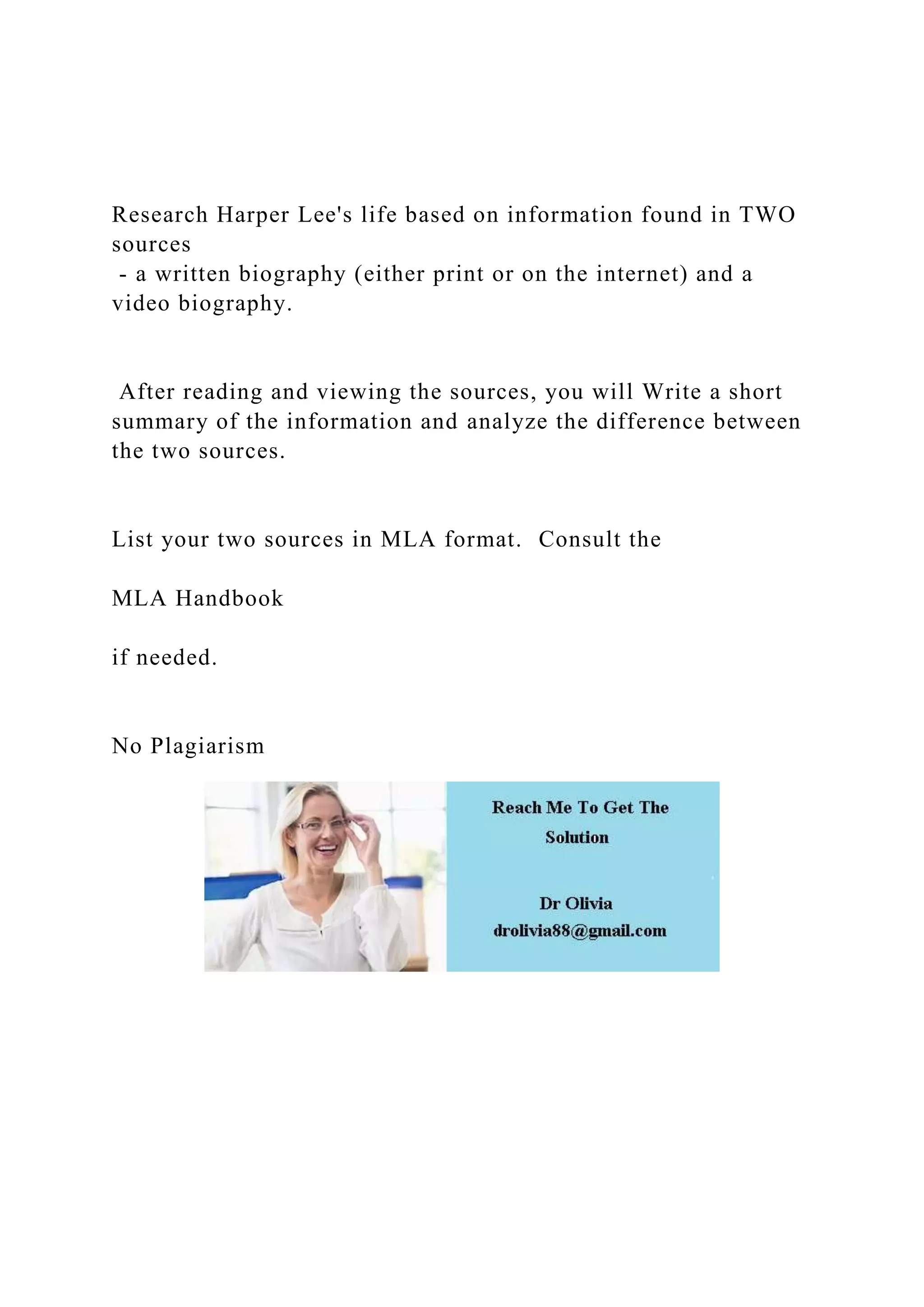 Research Harper Lees life based on information found in TWO sou.docx