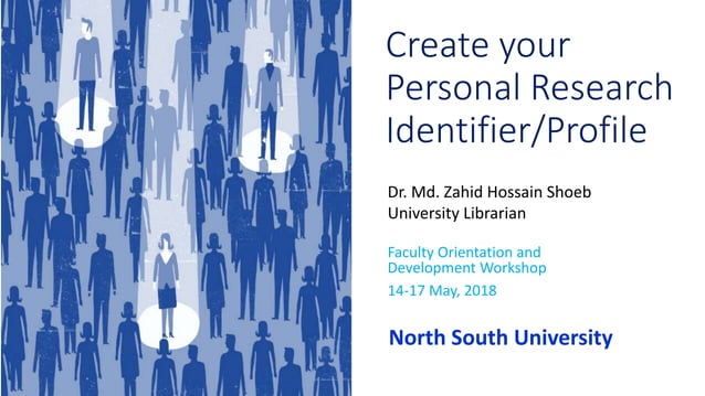 Create your Personal Research Identifier/Profile | PPSX