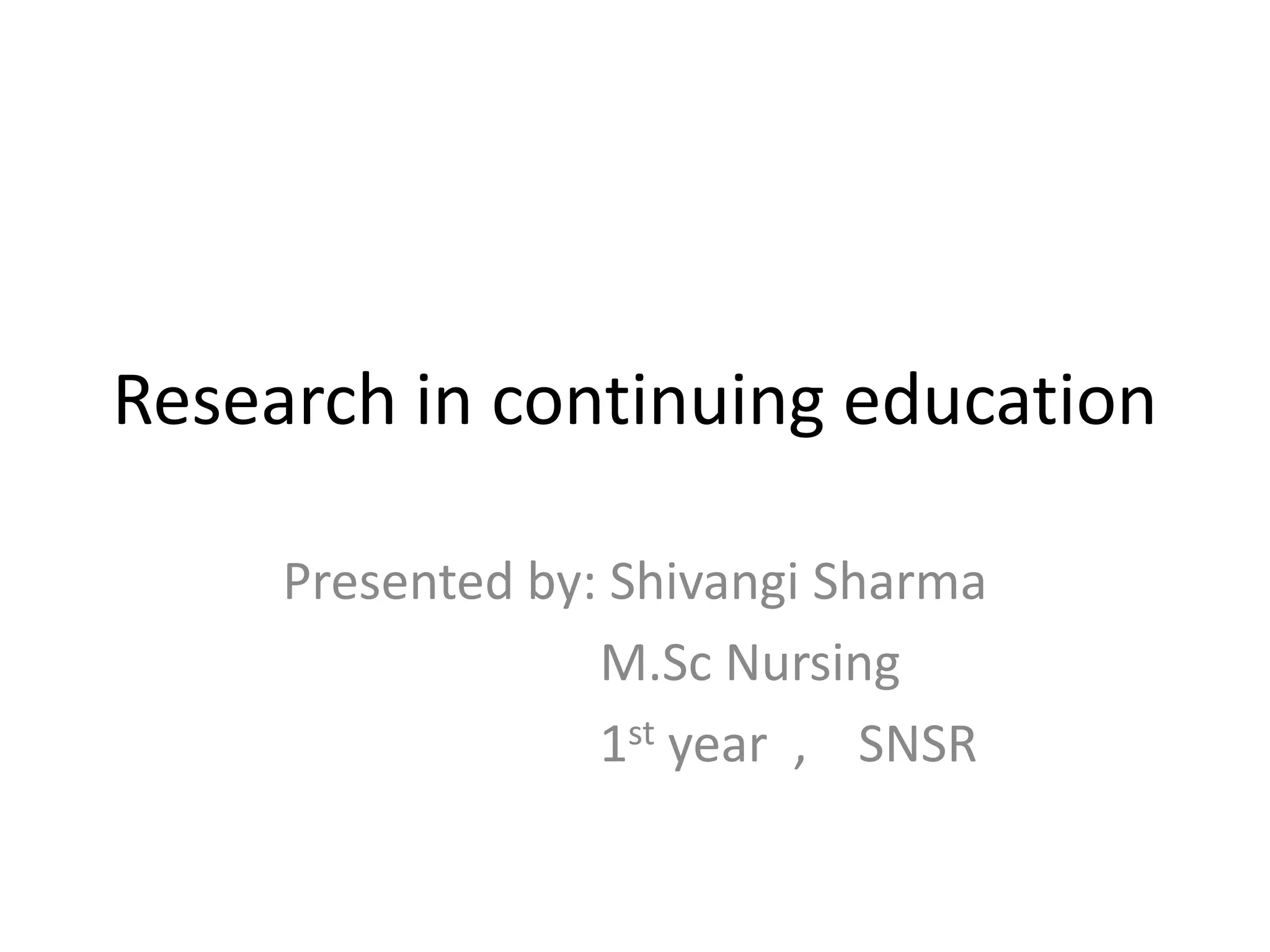 Research in continuing education | PPTX