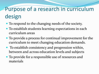 Research in curriculum design. | PPTX