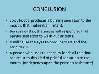 Why do we cry when we eat Spicy Foods | PPTX