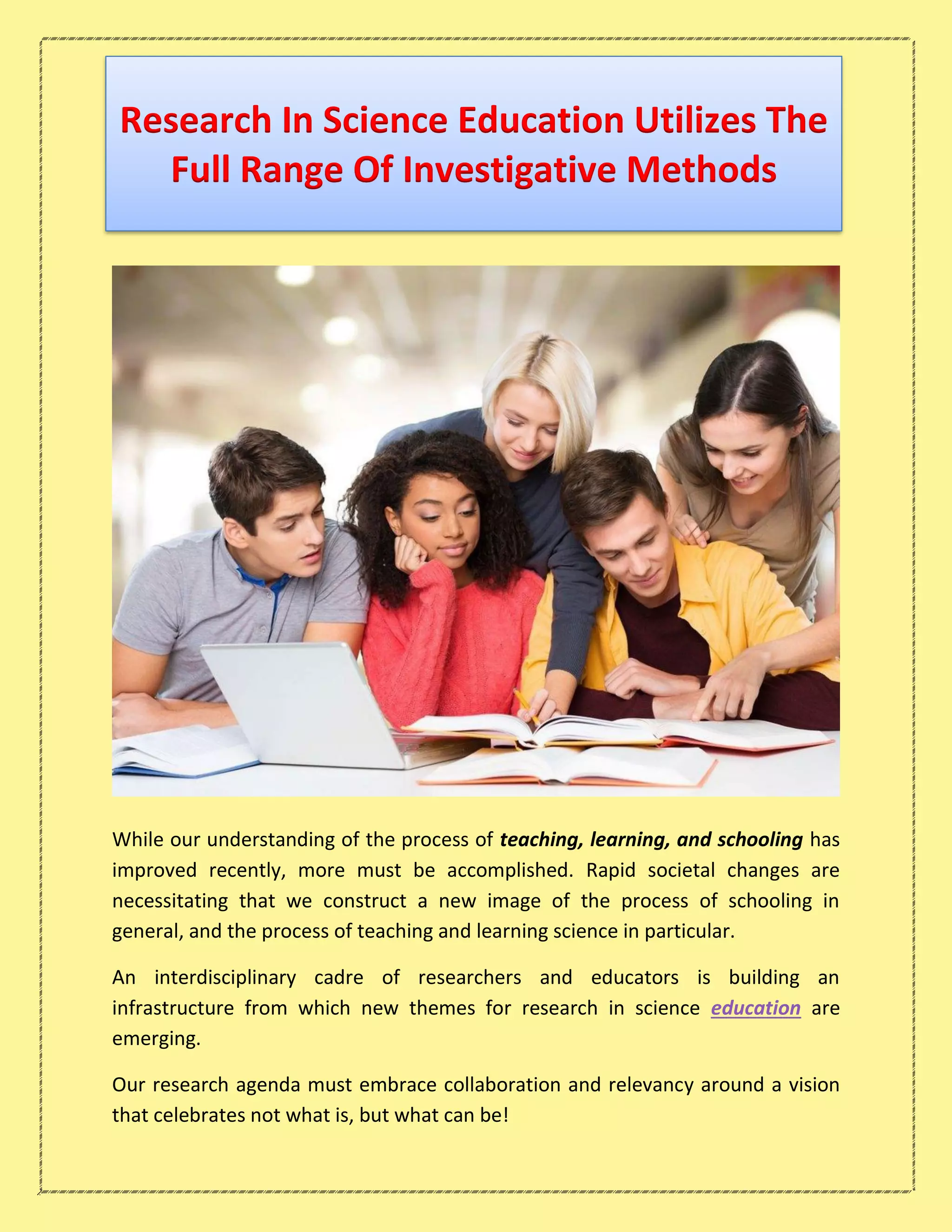 Research In Science Education Utilizes The Full Range Of Investigative ...