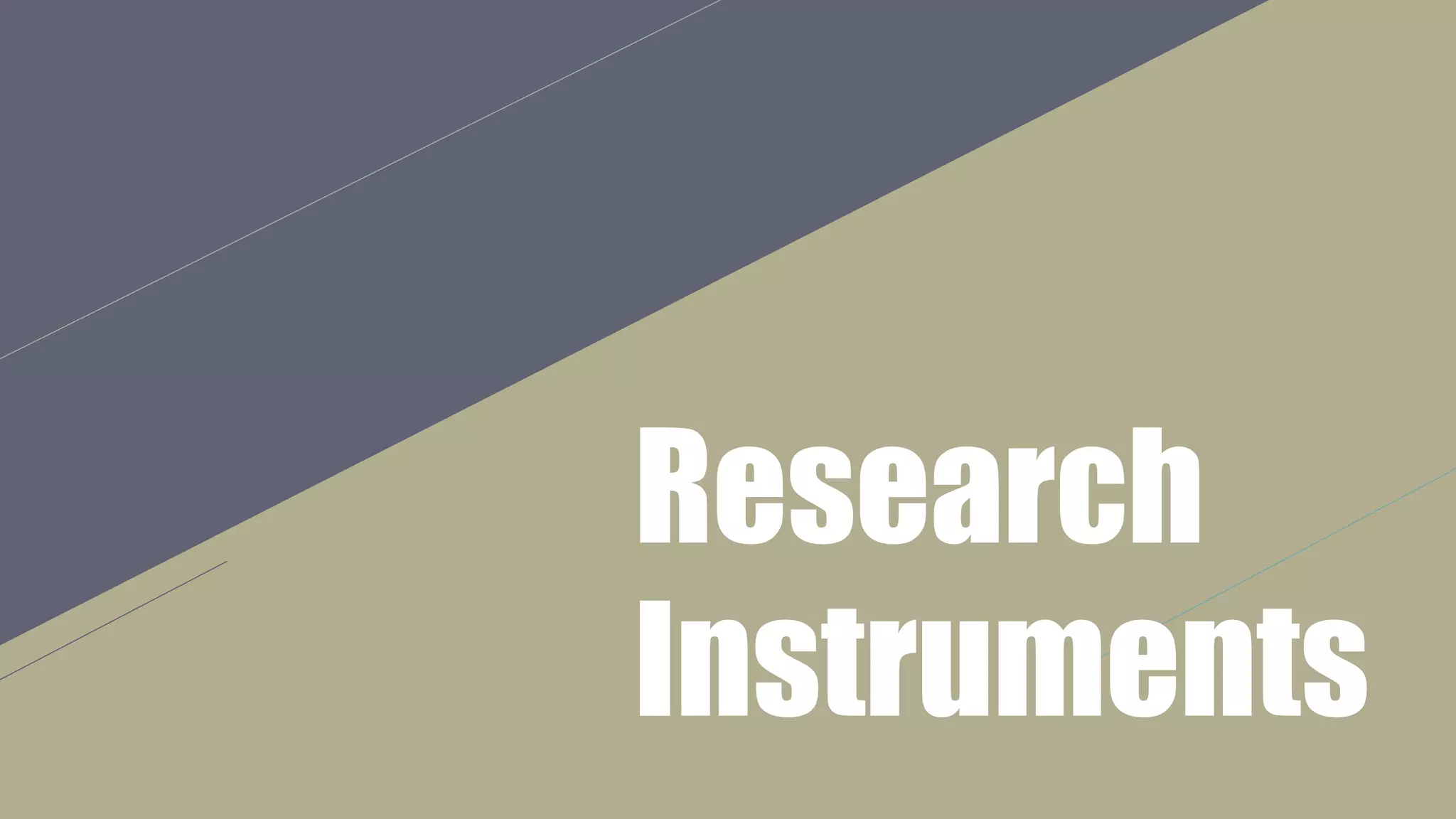 Research instruments | PPTX