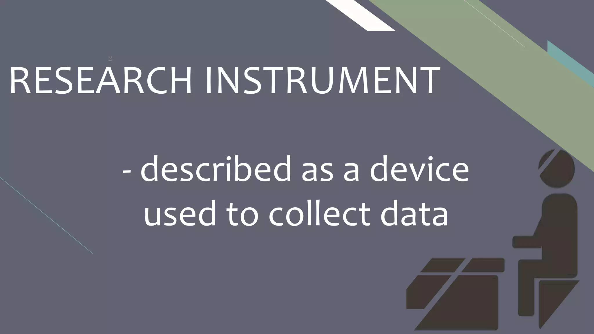 Research instruments | PPTX
