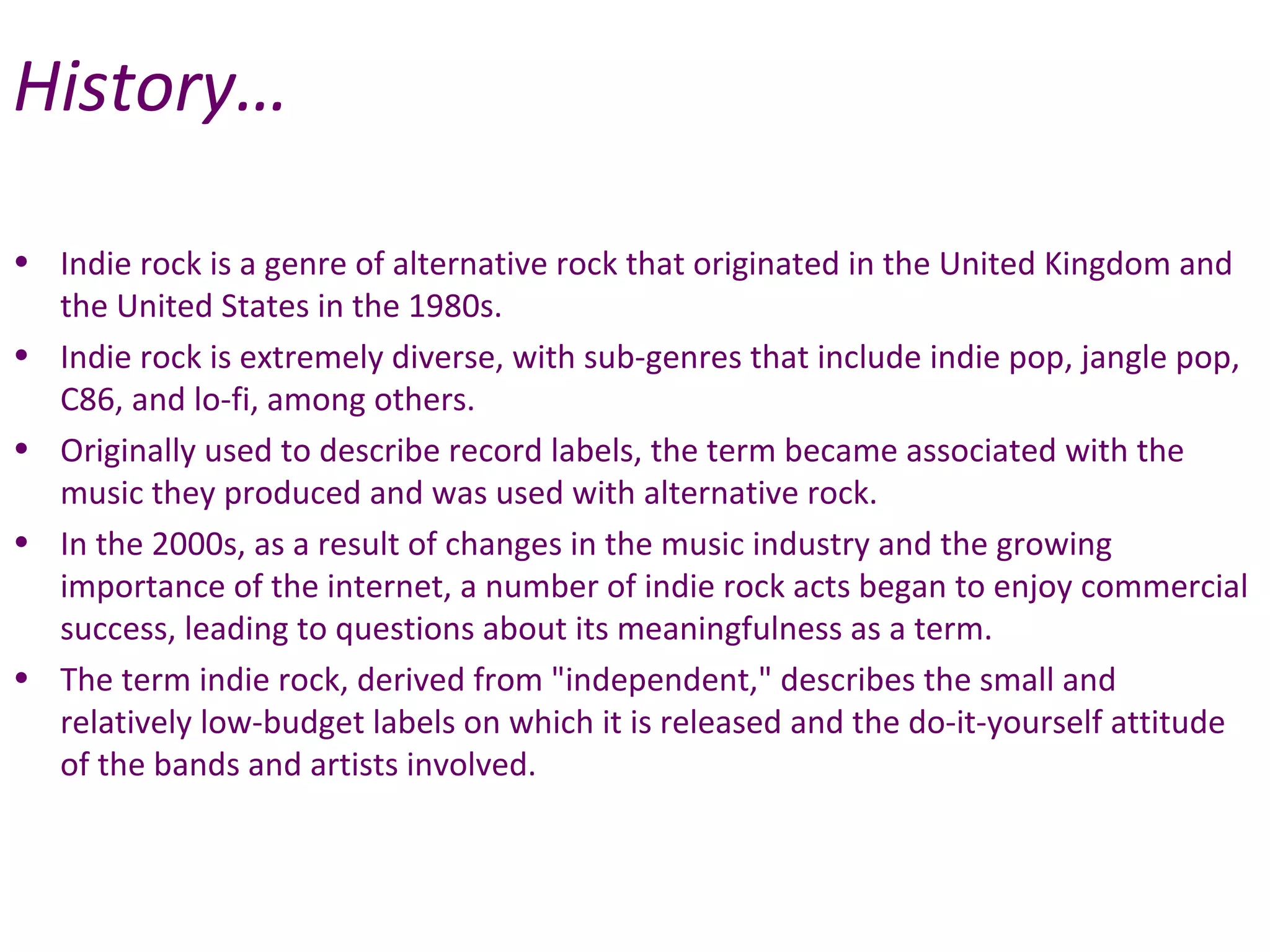 Research into a music genre- Indie Rock | PPT