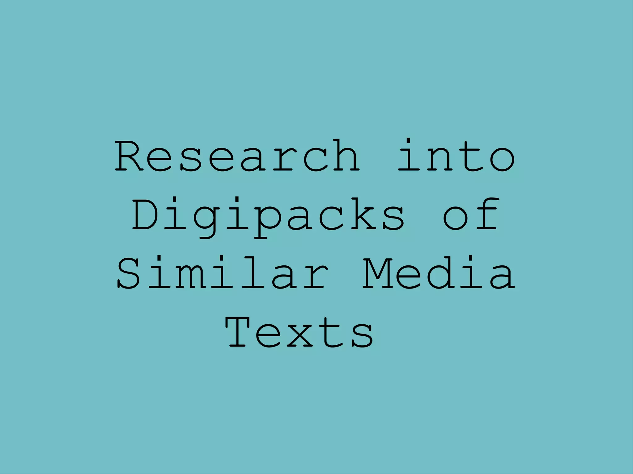 Research into digipacks | PPT
