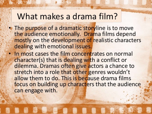 Research into drama film genre!