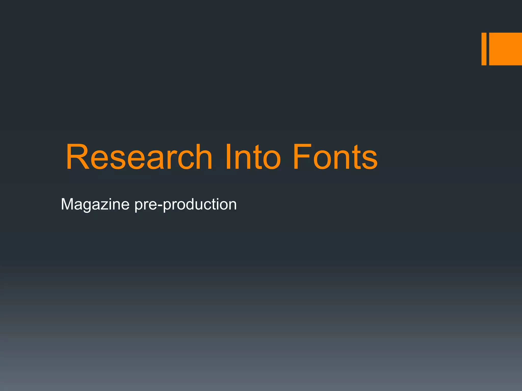 Research into fonts | PPT