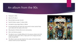 Research into michael jackson | PPTX