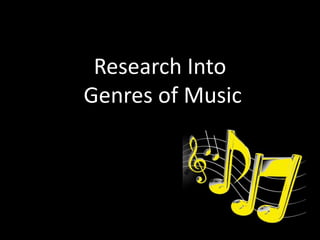 Research into music genres | PPT