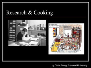 Research Is Like Cooking | PPT