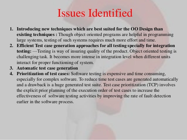 Research Issues In Object Oriented Software Testing