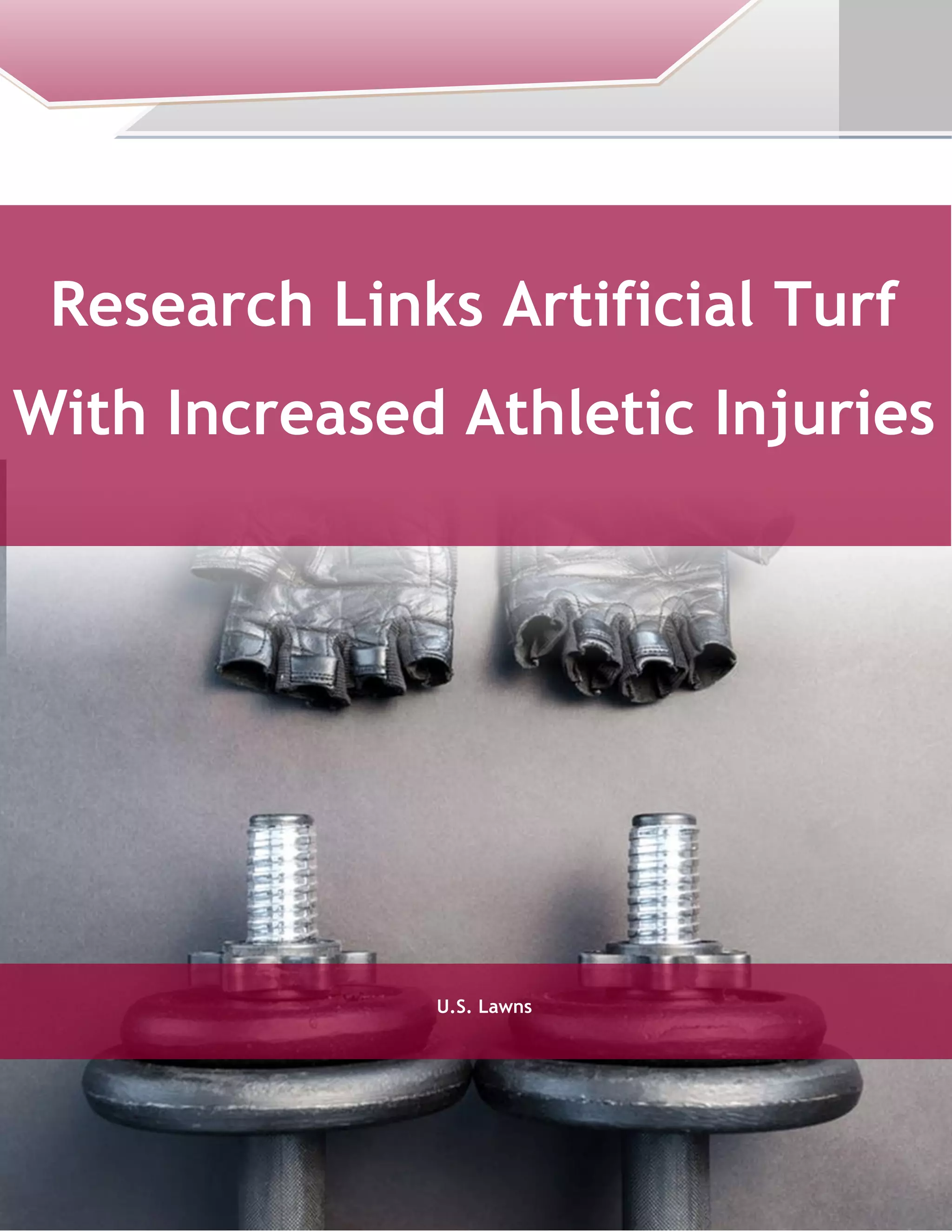 Research Links Artificial Turf With Increased Athletic Injuries | PDF