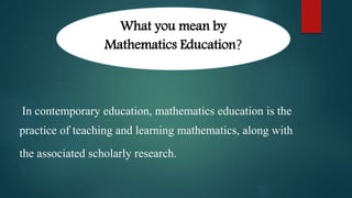 Research mathematics education new | PPTX