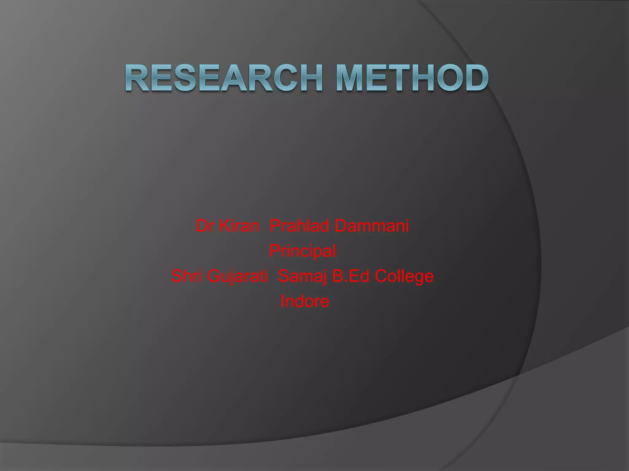 Research method | PPT | Free Download