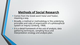 Methods of Social Research With Examples | PPTX