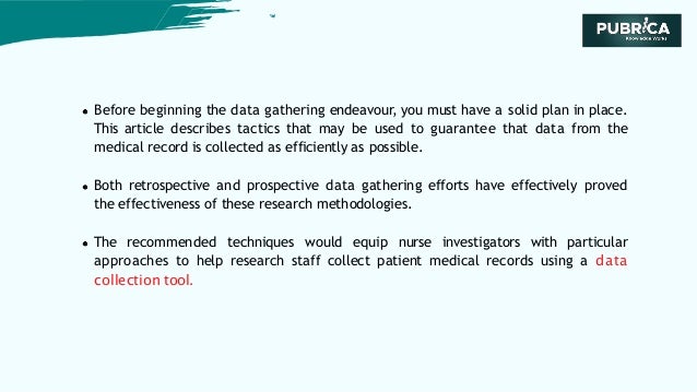 Research methodologies that result in data collecting from the patient ...