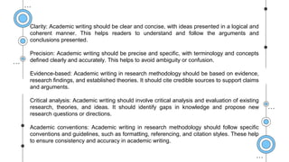 Research Methodology in Academic Writing and its Characteristics | PPT