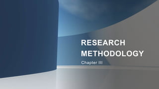 RESEARCH METHODOLOGY.pptx