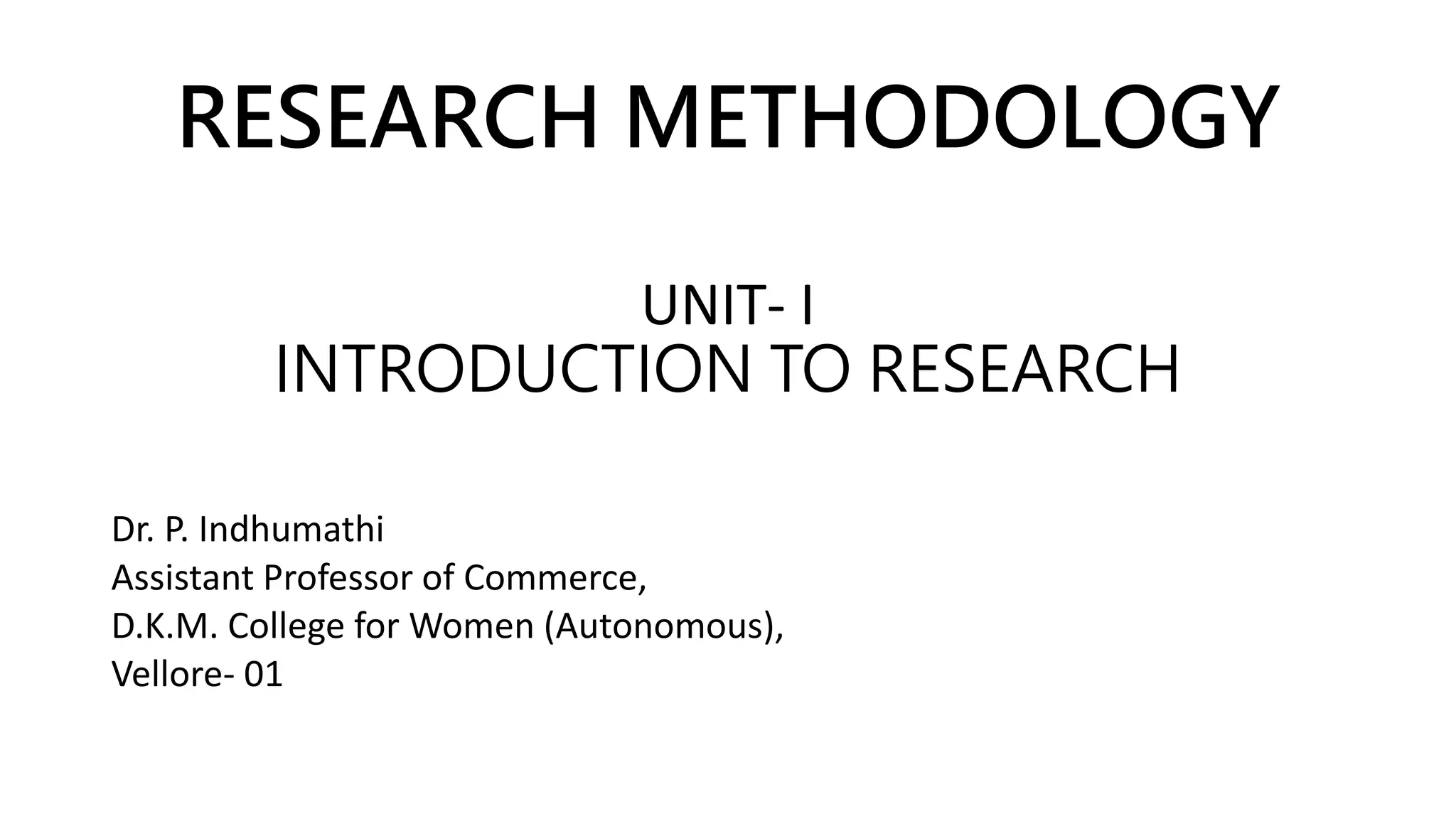 Research Methodology, Objectives, Types and Significance of Research | PPTX