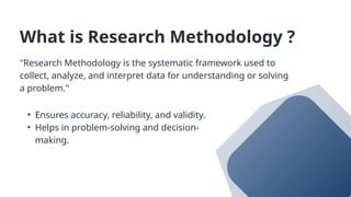 Research Methodology in details with types.pptx