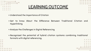 Hyperlinking Vs. Traditional Citation: The Future of Digital Referencing | PPT