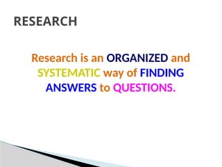 RESEARCH METHODOLOGY in subject research methodology | PPTX