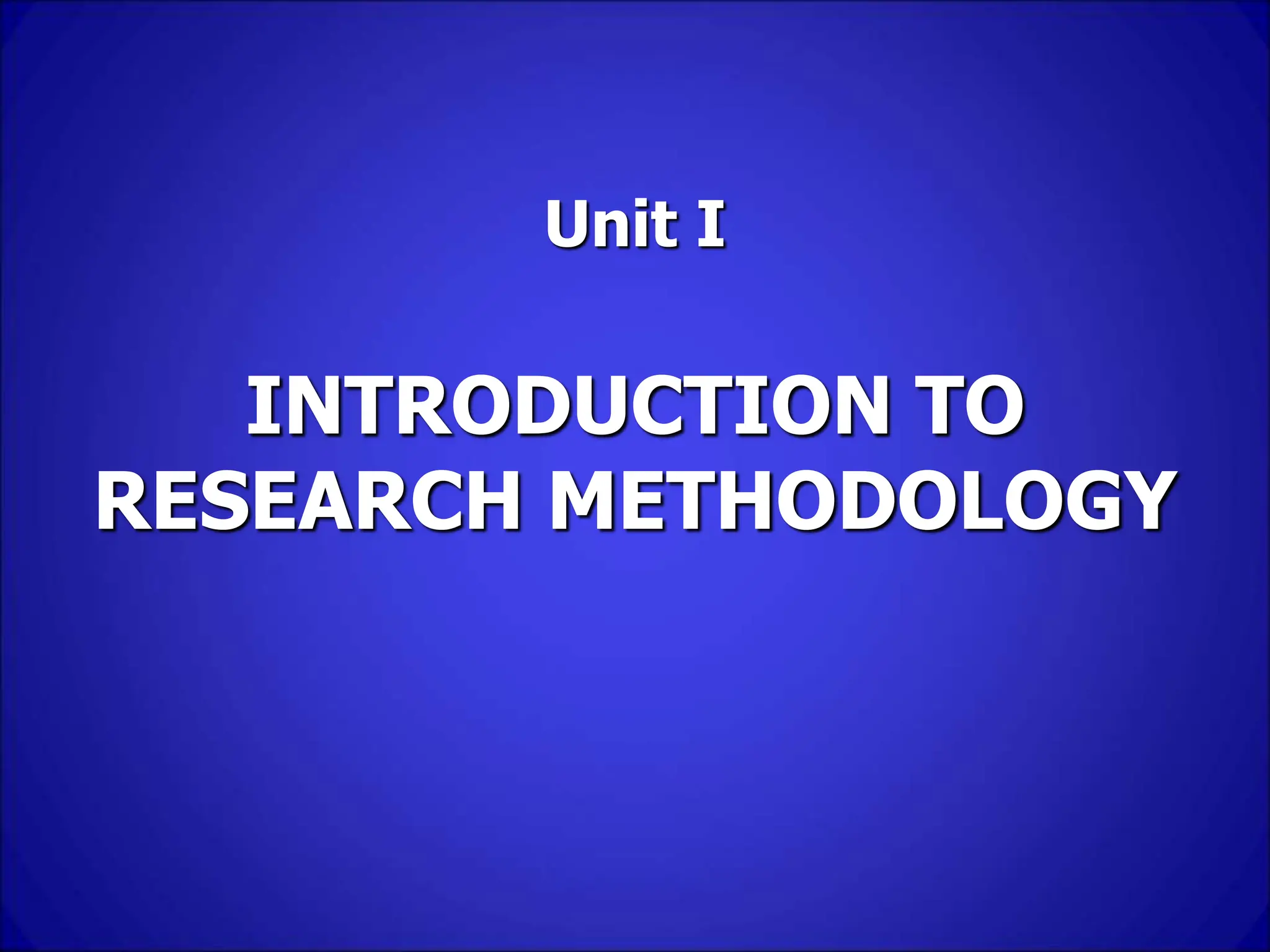 Research Methodology - Introduction and Concepts of Research ...