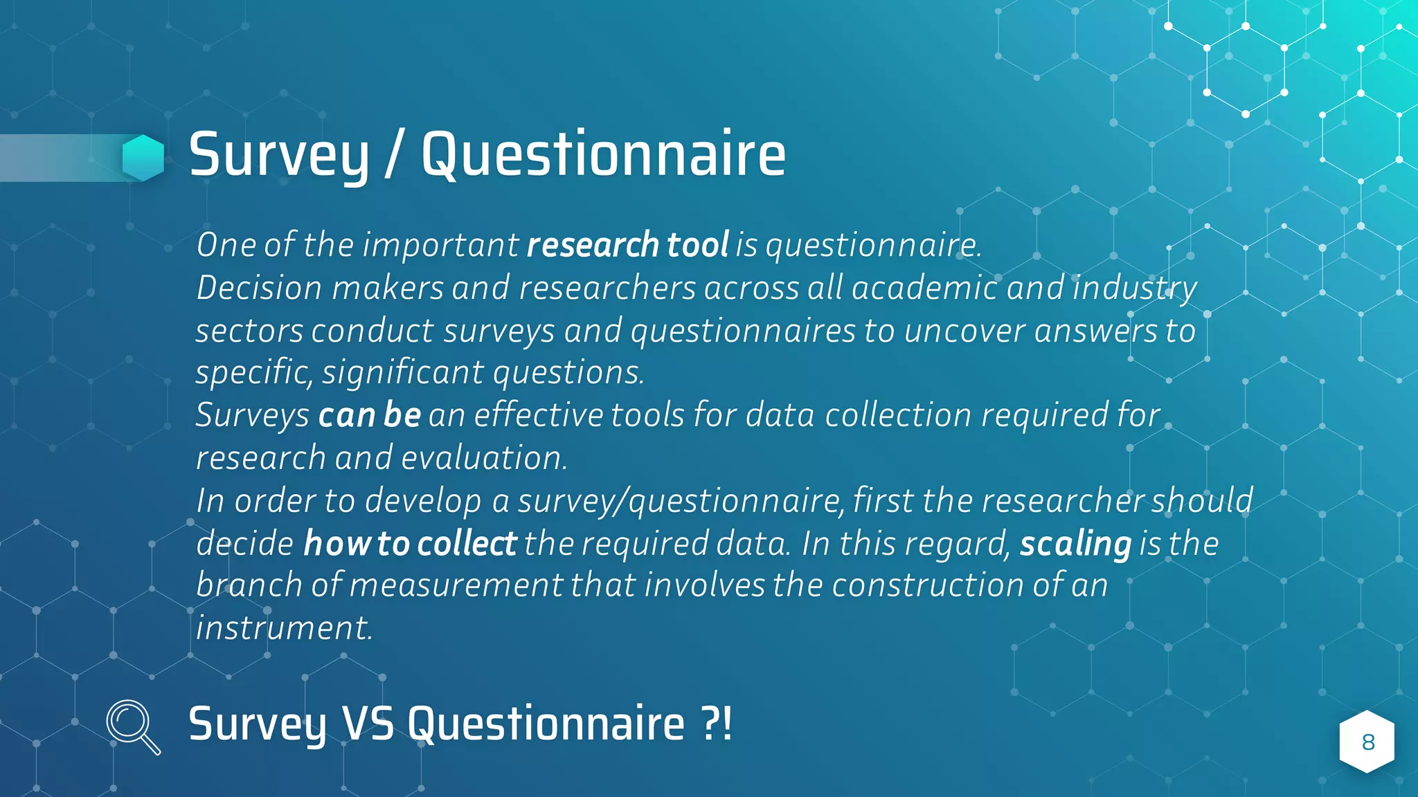 Research Methods; Research Definition – Survey VS Questionnaire | PDF