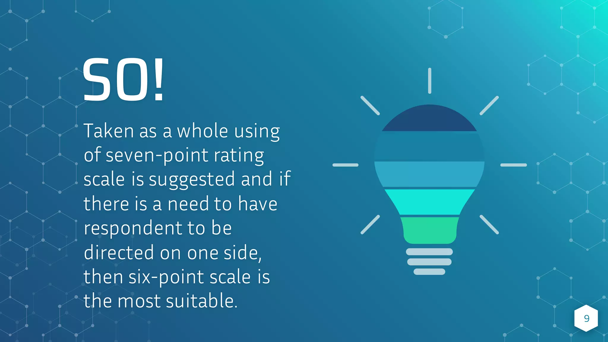 Research methodology; Scaling Methods - What Is the Best Response Scale ...