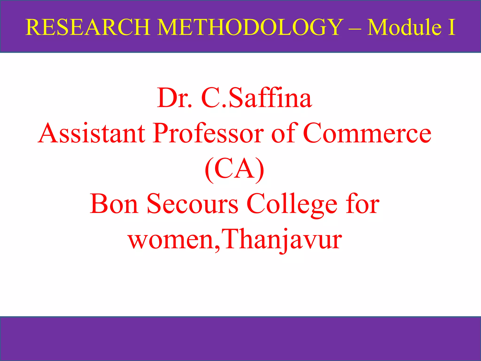 Research methodology introduction & types of research | PPT